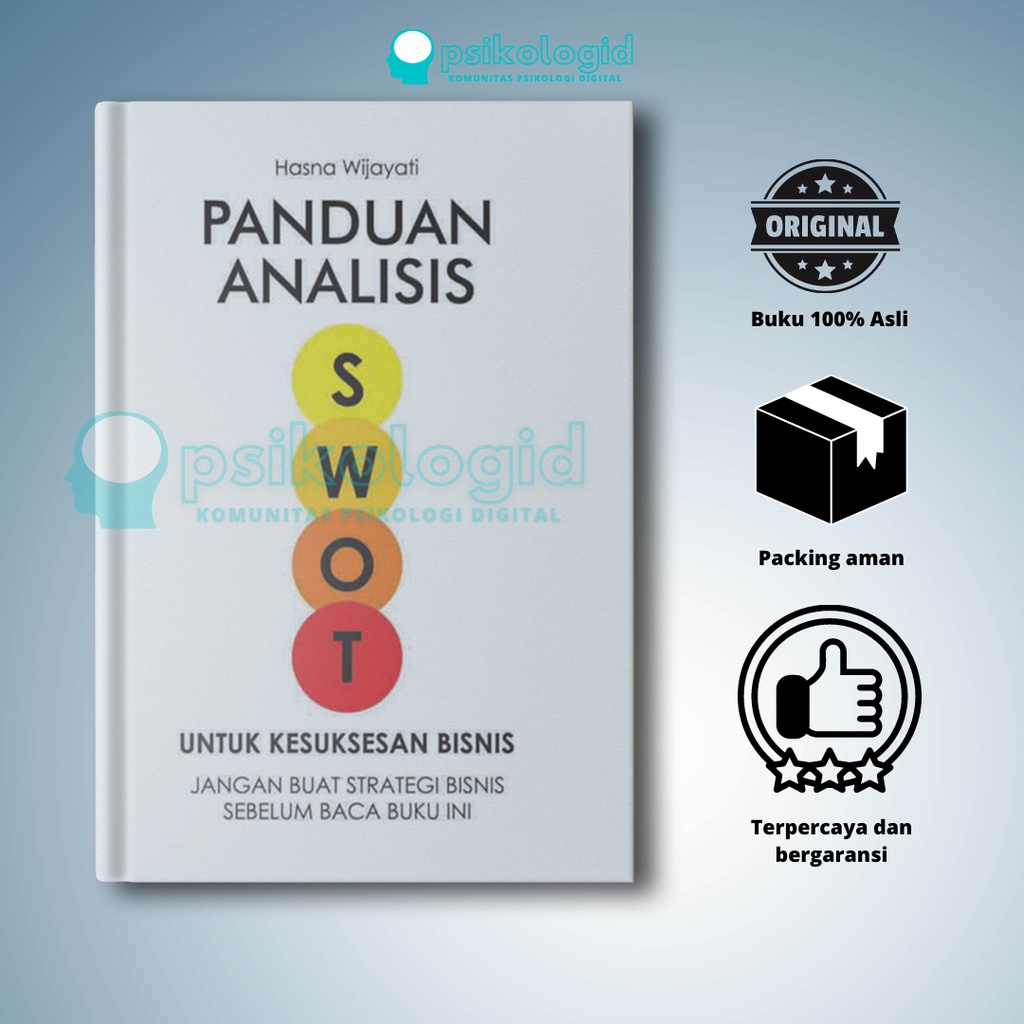 Jual PANDUAN ANALISIS SWOT UNTUK KESUKSESAN BISNIS: Jangan Buat ...