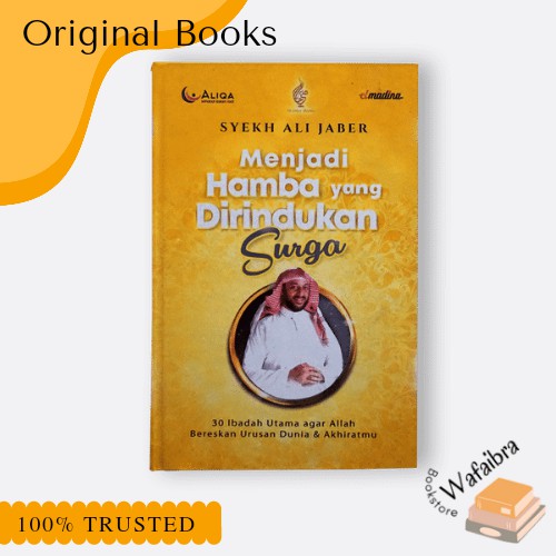 Jual BUKU SYEKH ALI JABER - MENJADI HAMBA YANG DIRINDUKAN SURGA - PASTI ORI | Shopee Indonesia