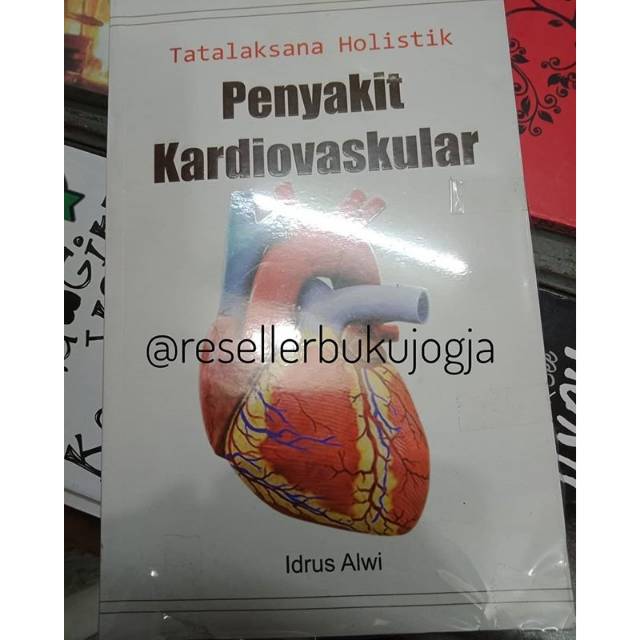 Jual Buku ORI - Buku Penyakit Kardiovaskular - Tatalaksana Holistik ...