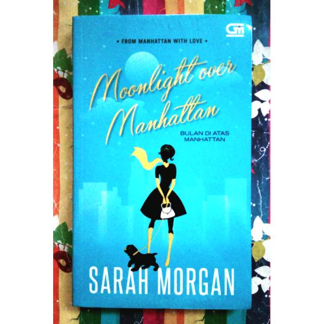 Jual Buku Bacaan Novel Roman Moonlight over Manhattan by Sarah Morgan | Shopee Indonesia