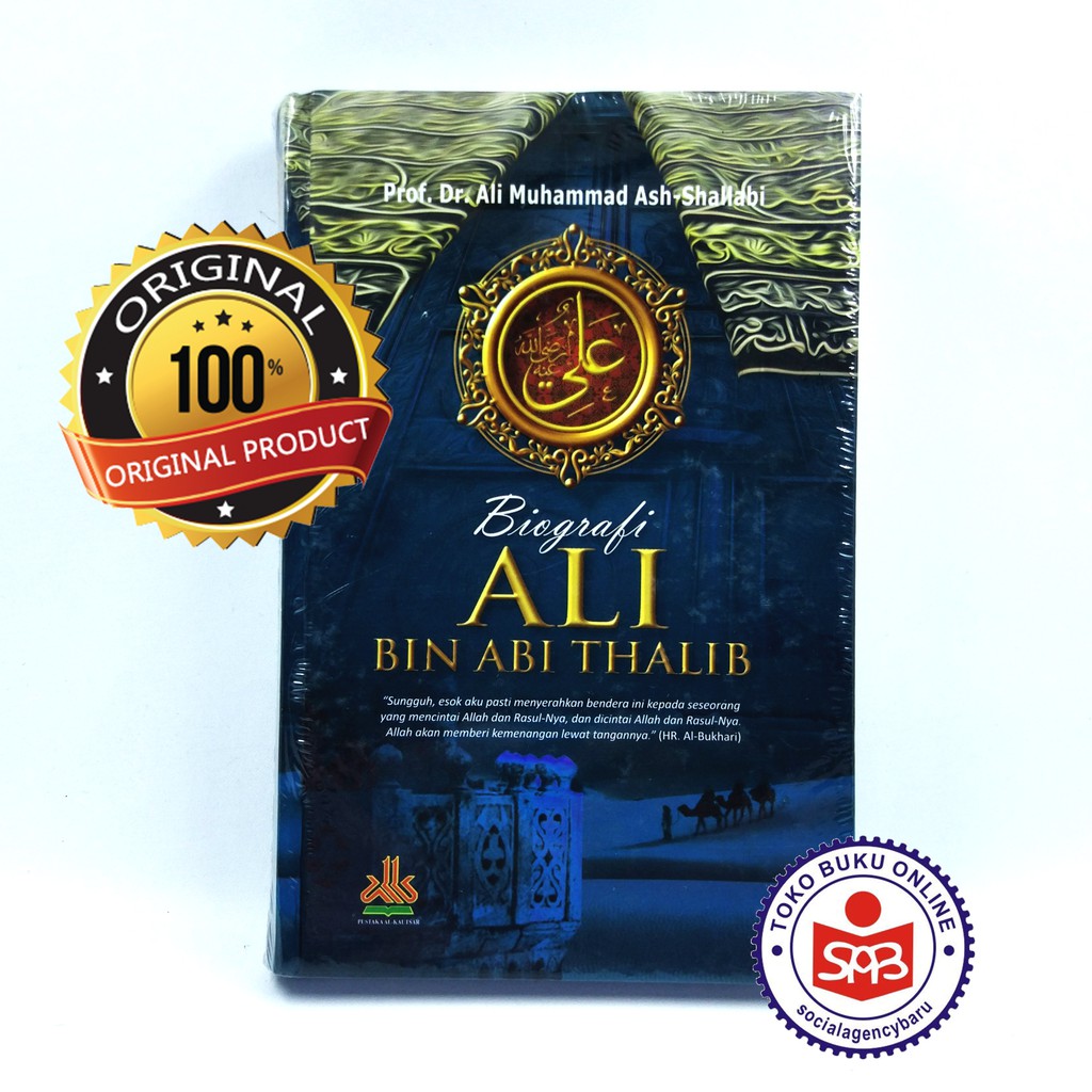 Jual Biografi Ali Bin Abi Thalib - Ali Muhammad Ash Shallabi | Shopee ...