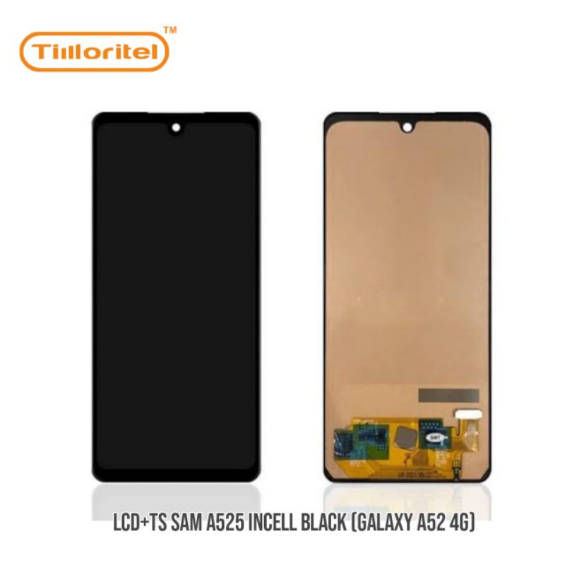 Jual LCD SAM A525 INCELL SMALL BLACK+TS (GALAXY A52 4G) | Shopee Indonesia