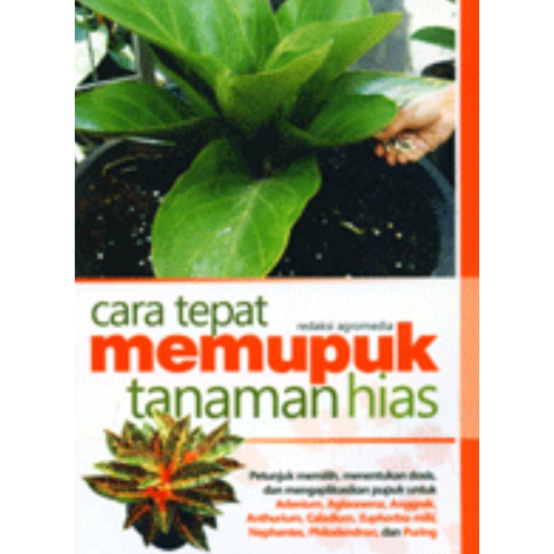 Jual cara tepat MEMUPUK TANAMAN HIAS(original 100%) | Shopee Indonesia