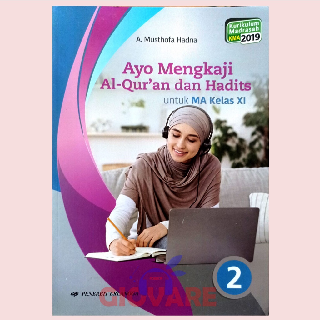 Jual BUKU AYO MENGKAJI AL-QURAN DAN HADITS KELAS 11 ERLANGGA KURIKULUM MADRASAH KMA 2019 ...