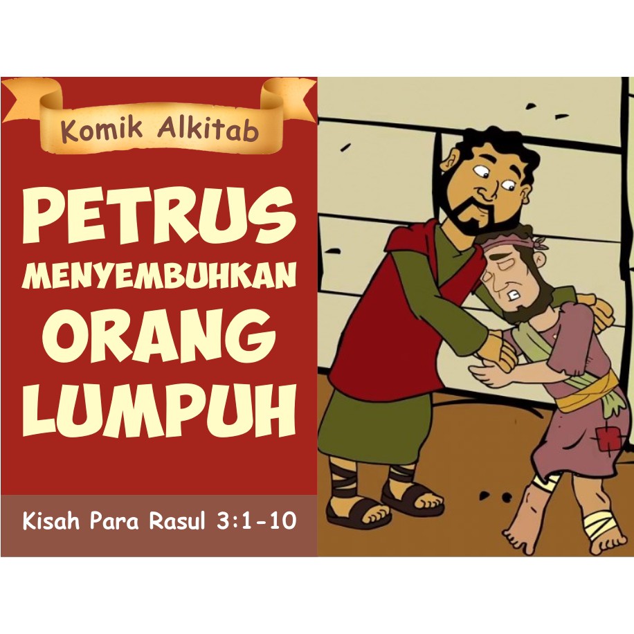 Jual Komik Alkitab : Petrus Menyembuhkan Orang Lumpuh | Shopee Indonesia