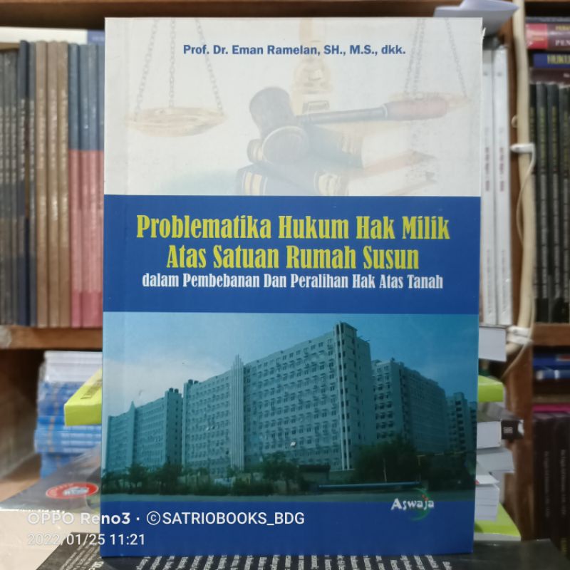Jual PROBLEMATIKA HUKUM HAK MILIK ATAS SATUAN RUMAH SUSUN. Prof. Dr ...