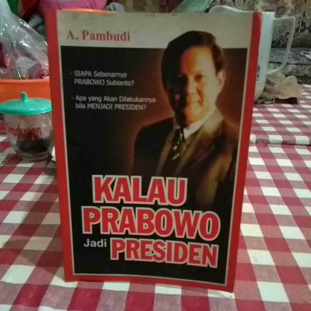 Jual BUKU ORIGINAL KALAU PRABOWO JADI PRESIDEN | Shopee Indonesia Jual BUKU ORIGINAL KALAU PRABOWO JADI PRESIDEN | Shopee Indonesia