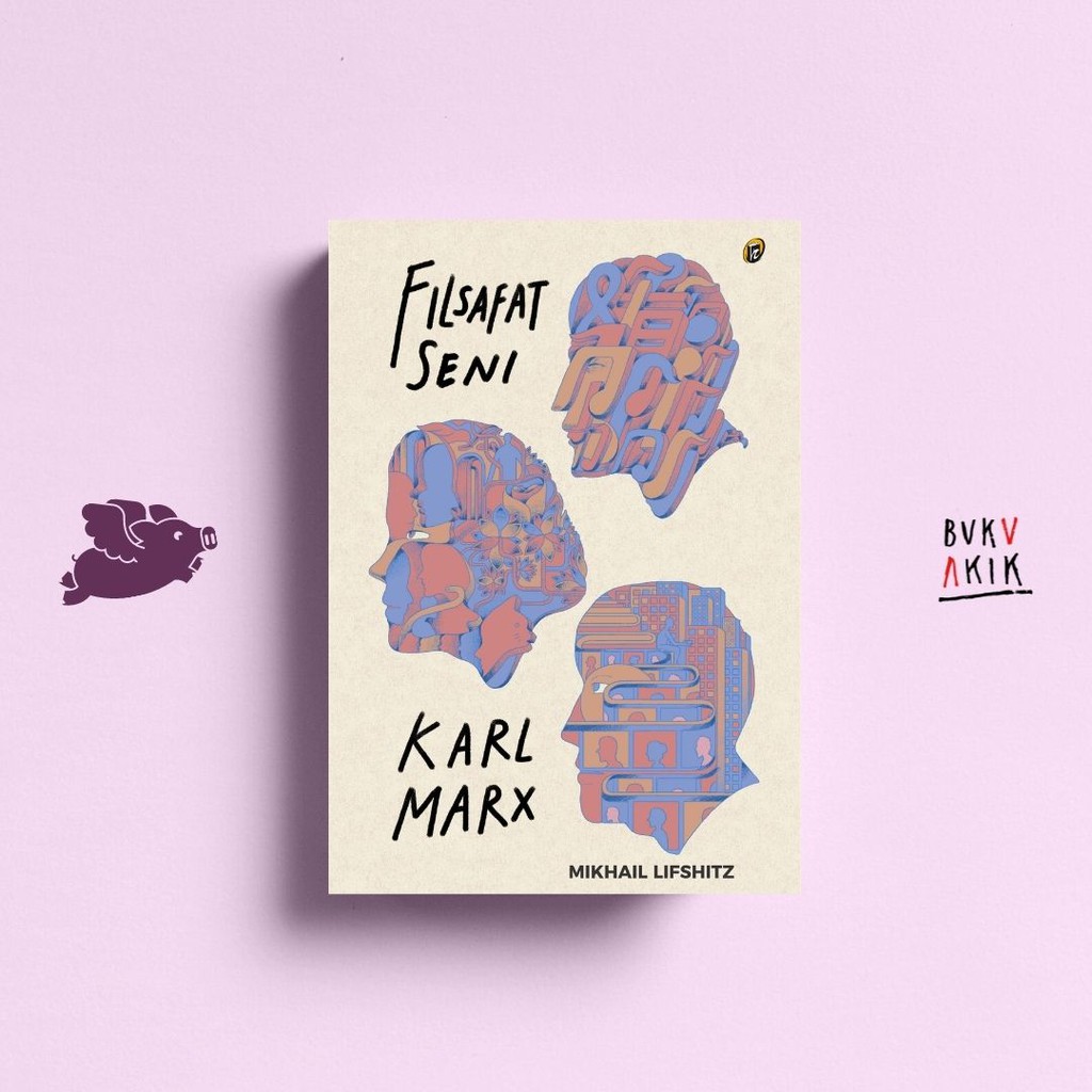 Jual Filsafat Seni Karl Marx - Mikhail Lifshitz (cover baru) | Shopee ...
