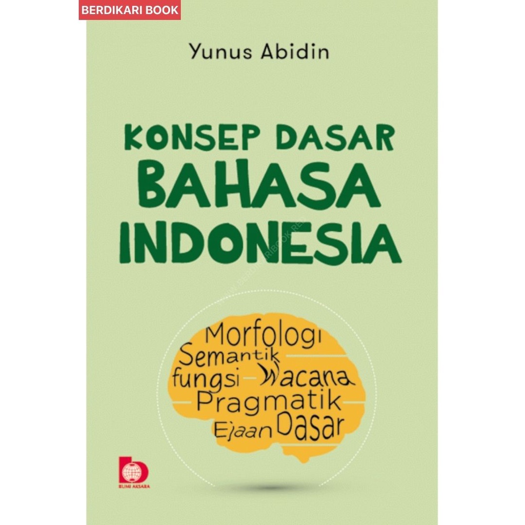 Jual Berdikari - KONSEP DASAR BAHASA INDONESIA - Bumi Aksara | Shopee ...