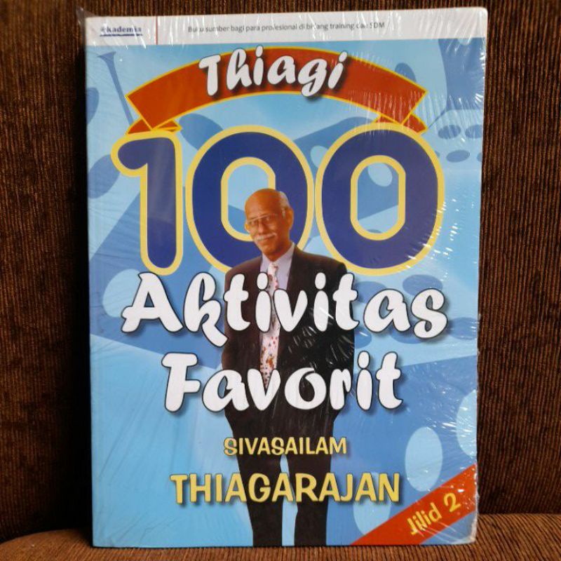Jual THIAGI 100 AKTIVITAS FAVORIT SIVASAILAM THIAGARAJAN JILID 2 BUKU ...