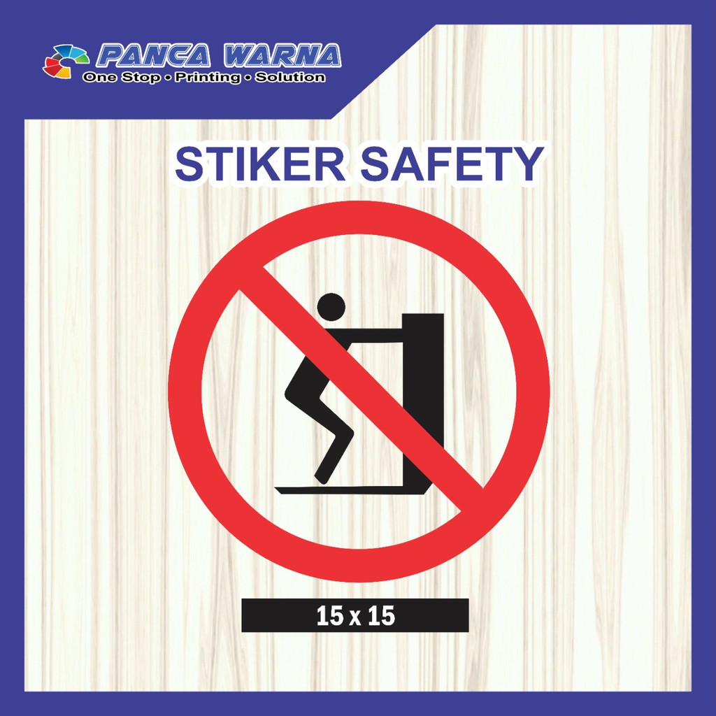 Jual Sticker Safety Sign / Sticker Jangan Didorong P3K Keselamatan ...