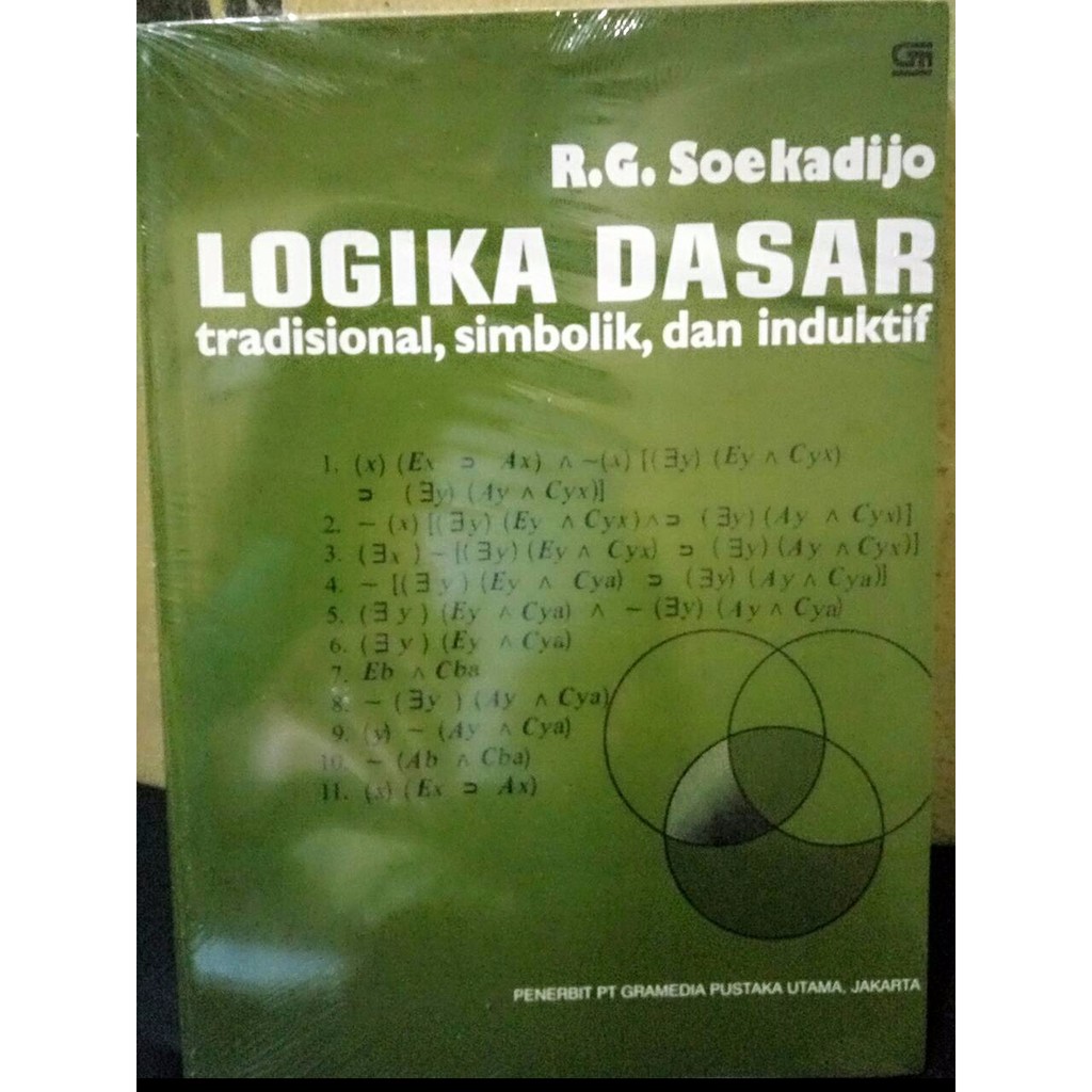 Jual Buku Logika Dasar Tradisional Simbolik Dan Induktif Pengarang R G ...