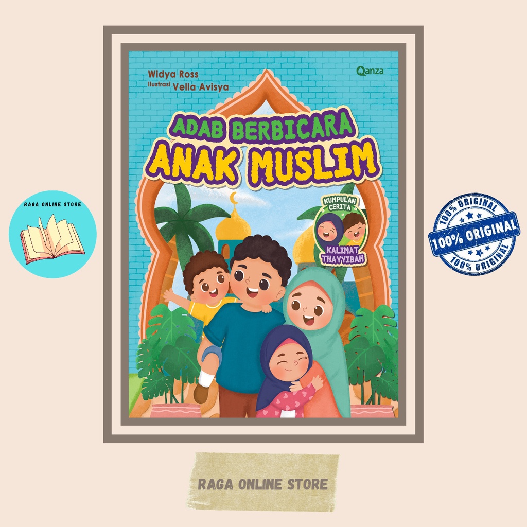 Jual Buku Qanza: ADAB BERBICARA ANAK MUSLIM-Kumpulan Cerita Kalimat ...