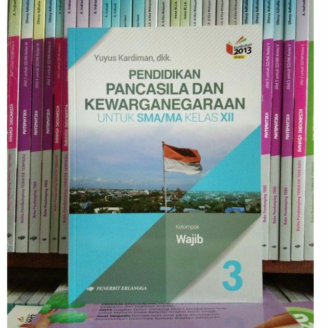 Jual Buku Pendidikan Pancasila kewarganegaraan PPKn 3 SMA/MA kelas XII (12) Edisi K13 Revisi ...