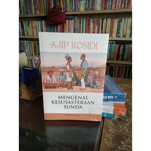 Jual mengenal kesusastraan Sunda ajip Rosidi | Shopee Indonesia