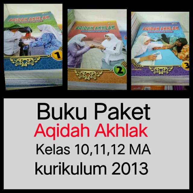 Jual Buku Aqidah Akhlak Kelas 10 11 12 MA atau SMA - Kurikulum 2013 - CV Arya Duta - Buku Paket ...