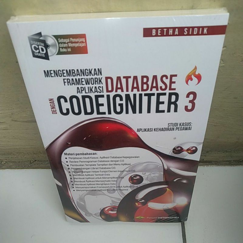 Jual BUKU MENGEMBANGKAN FRAMEWORK APLIKASI DATABASE DENGAN CODEIGNITER ... Jual BUKU MENGEMBANGKAN FRAMEWORK APLIKASI DATABASE DENGAN CODEIGNITER ...