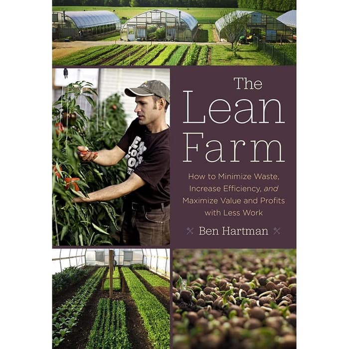 Jual Ben Hartman - The Lean Farm Guide to Growing Vegetables ( HC ...