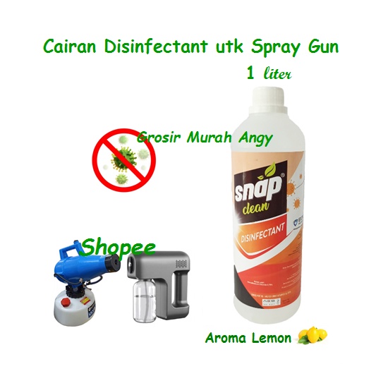 Jual Disinfectant Antibakteri utk Spray Gun Nano Disinfektan Snap Clean ...