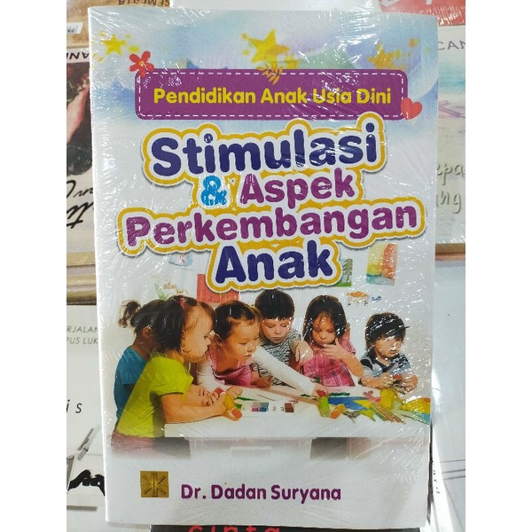 Jual Buku Pendidikan Anak Usia Dini : Stimulasi dan Aspek Perkembangan Anak | Dadan Suryana ...