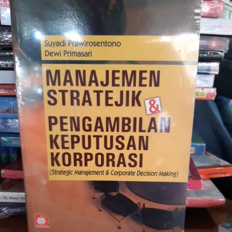 Jual manajemen stratejik dan pengambilan keputusan korporasi | Shopee Indonesia
