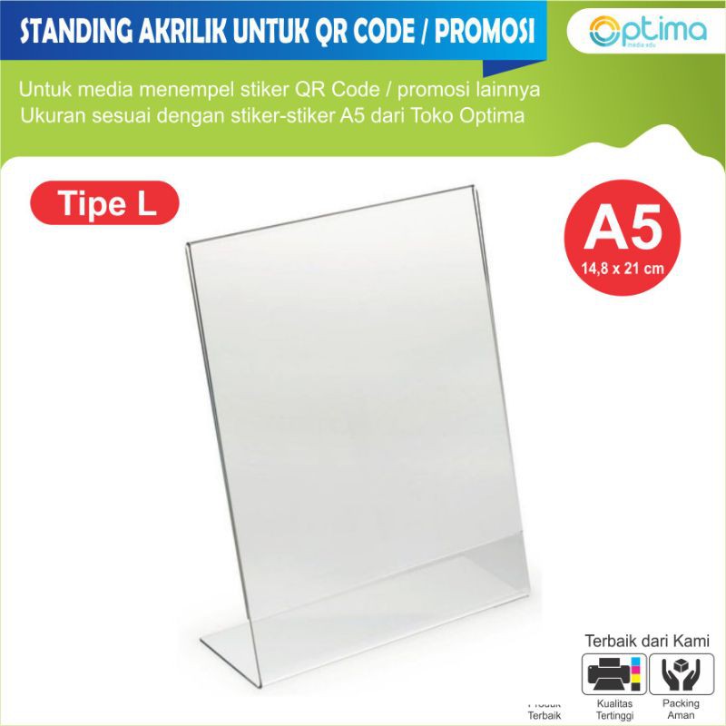 Jual Standing akrilik Ukuran A5 untuk menempatkan QR CODE scan QRIS ...