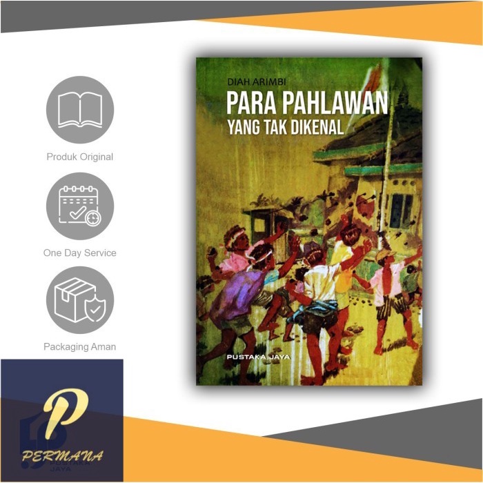 Jual Para Pahlawan yang Tak Dikenal - Pustaka Jaya | Shopee Indonesia