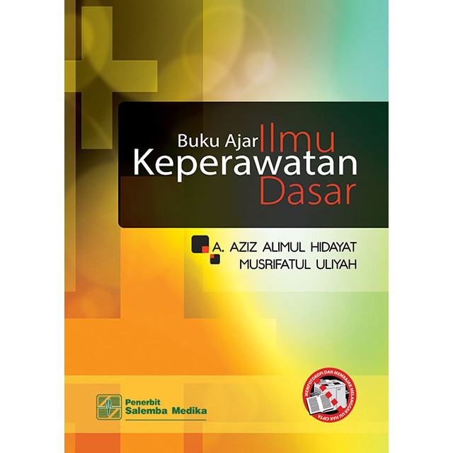 Jual Buku Ajar Ilmu Keperawatan Dasar - A. Aziz Alimul Hidayat, Musrifatul Uliyah | Shopee Indonesia