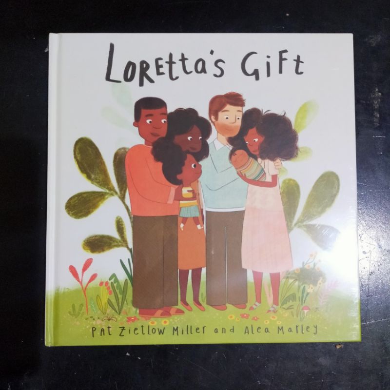 Jual Loretta's Gift - Pat Zietlow Miller & Alea Marley [Picture Story ...