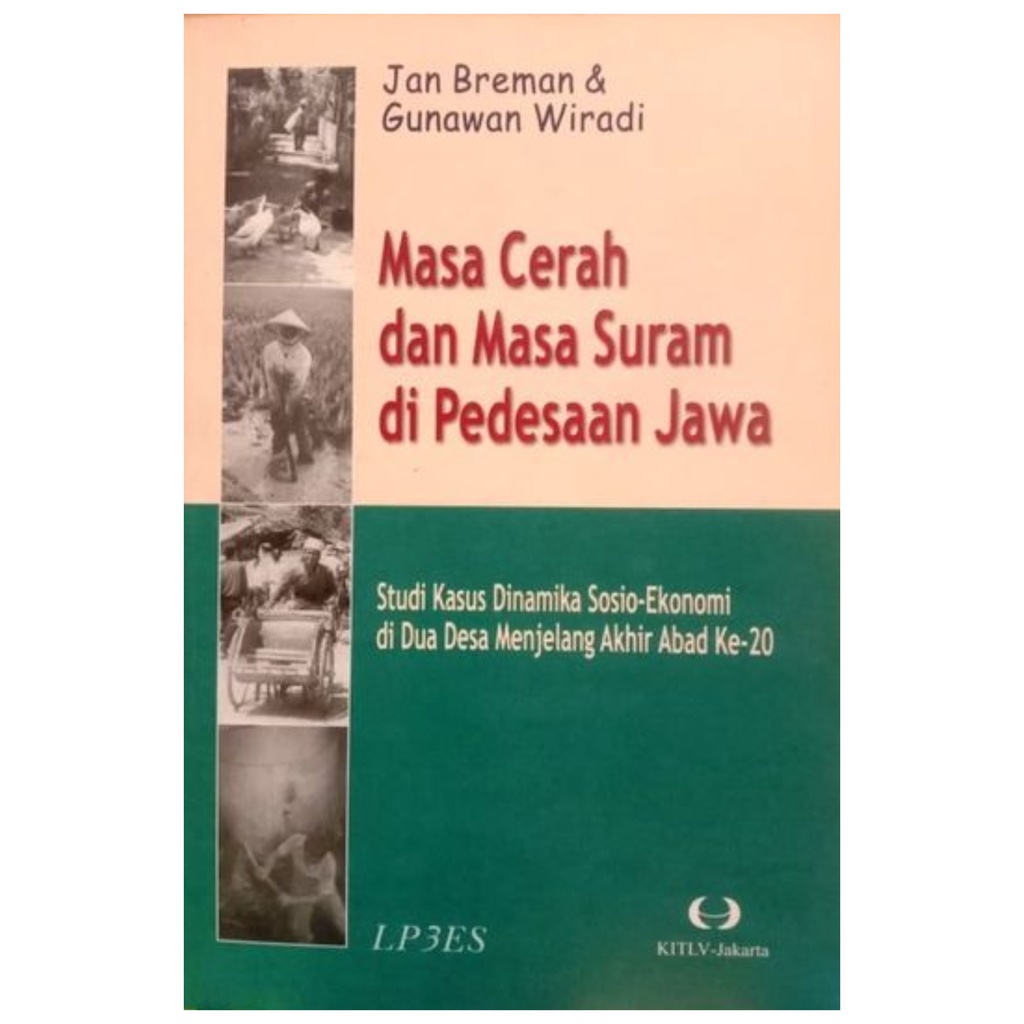 Jual Masa Cerah Dan Masa Suram Di Pedesaan Jawa - Jan Breman - LP3ES ...