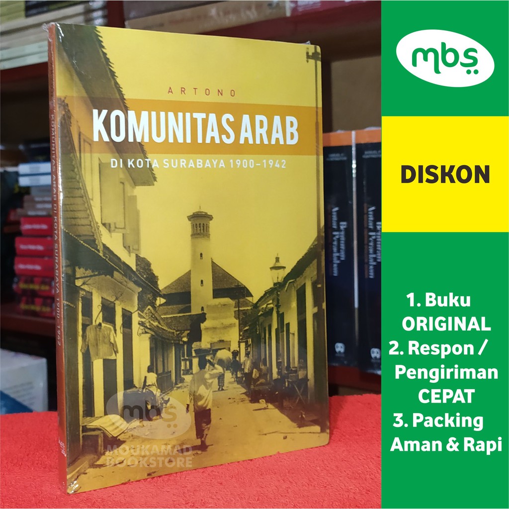Jual BUKU KOMUNITAS ARAB DI KOTA SURABAYA 1900-1942 - ARTONO | Shopee ...