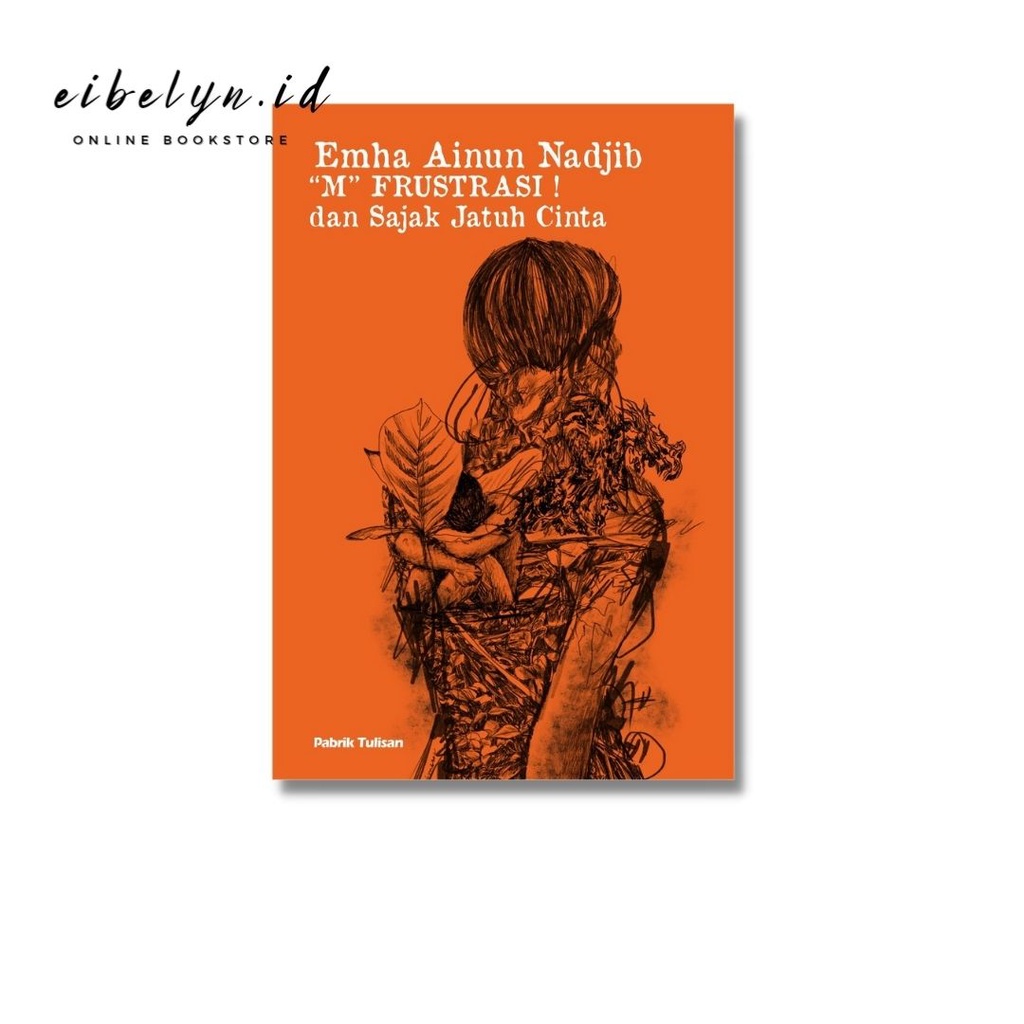 Jual BUKU PUISI "M" FRUSTASI DAN SAJAK JATUH CINTA | EMHA AINUN NADJIB ...