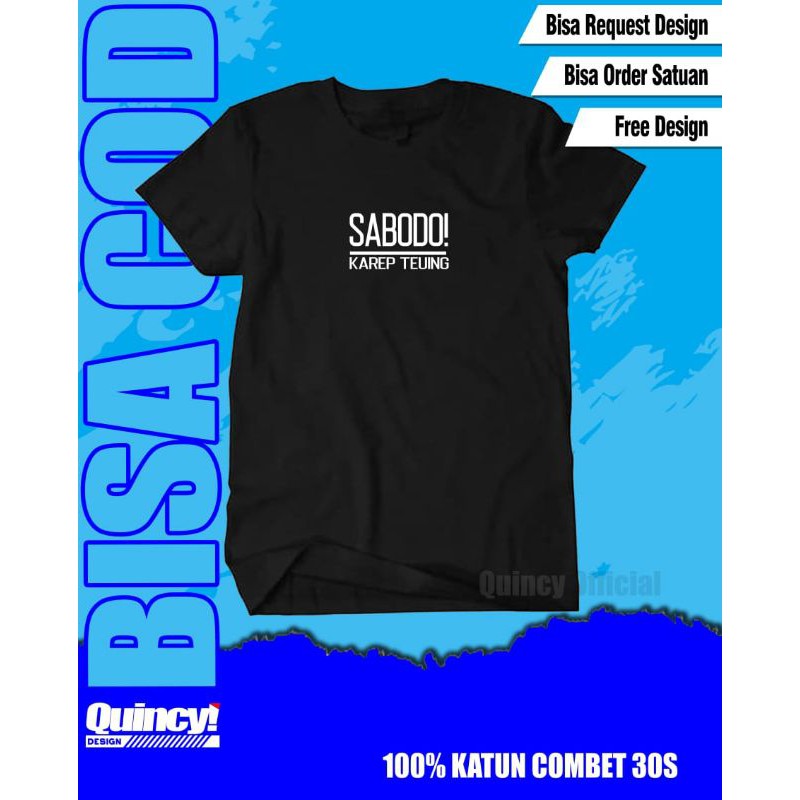 Jual Kaos Kata Kata Sunda Sabodo Karep Teuing/Kaos Urang Sunda/Kaos ... Jual Kaos Kata Kata Sunda Sabodo Karep Teuing/Kaos Urang Sunda/Kaos ...