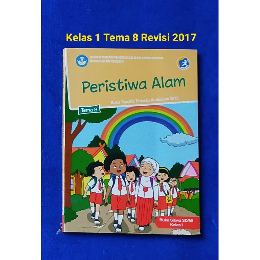 Jual Buku Tematik Kelas 1 Sd Mi Tema 8 Peristiwa Alam Revisi 2017