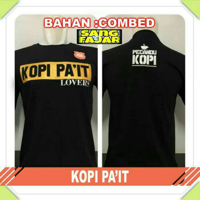 Jual Baju Kaos Distro Clothing Bandung Ngopi Kopi Pa'it Tulisan Meme Unik kekinian gaul Pria ...
