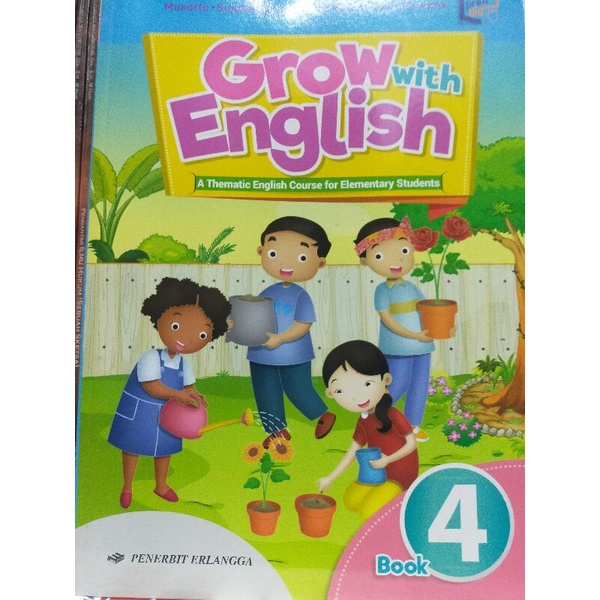 Jual GROW WITH ENGLISH BOOK.4.A THEMATIC ENGLISH COURSE FOR ELEMENTERY ...