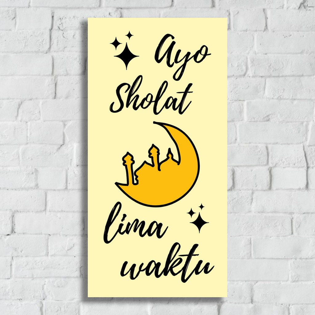 Jual HIASAN DINDING DEKORASI RUANGAN AYO SHOLAT PIGUJA | Shopee Indonesia