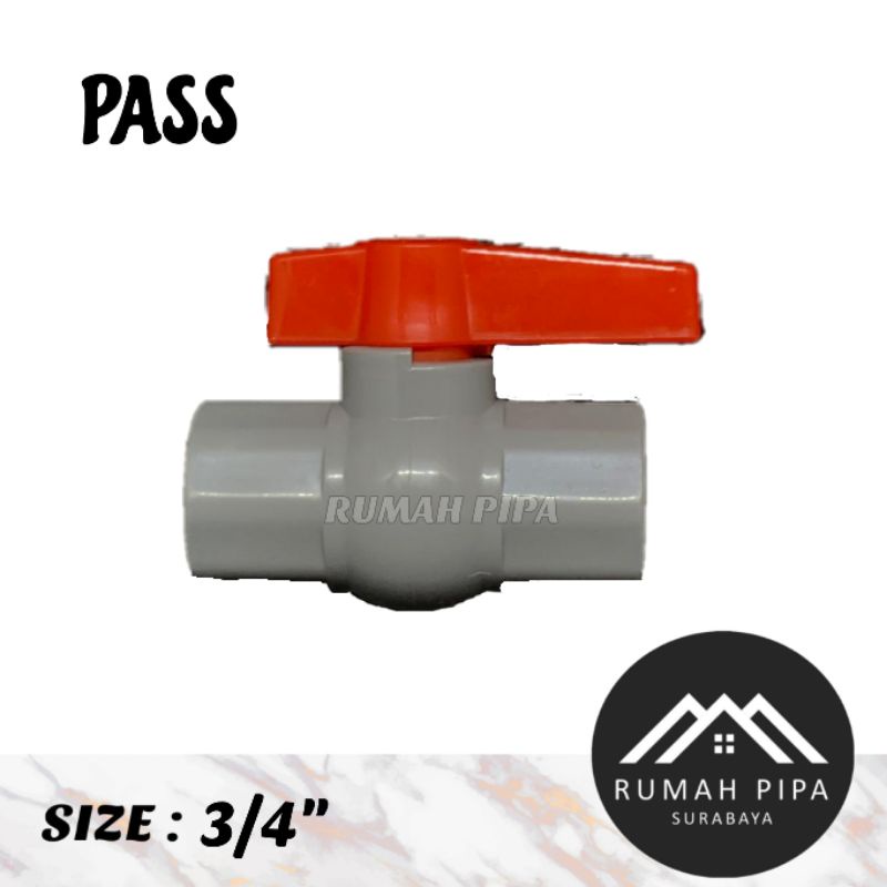 Jual Stop Kran Ball Valve 3/4” PVC - PASS | Shopee Indonesia