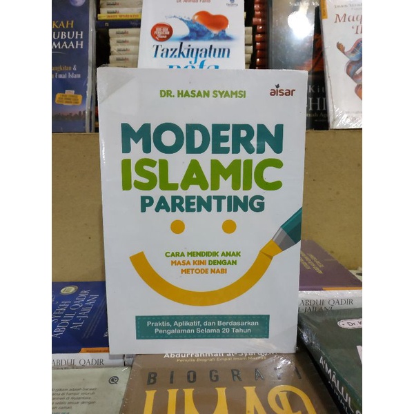 Jual [Original] Buku Modern Islamic Parenting Cara Mendidik Anak Masa Kini Dengan Metode Nabi by ...