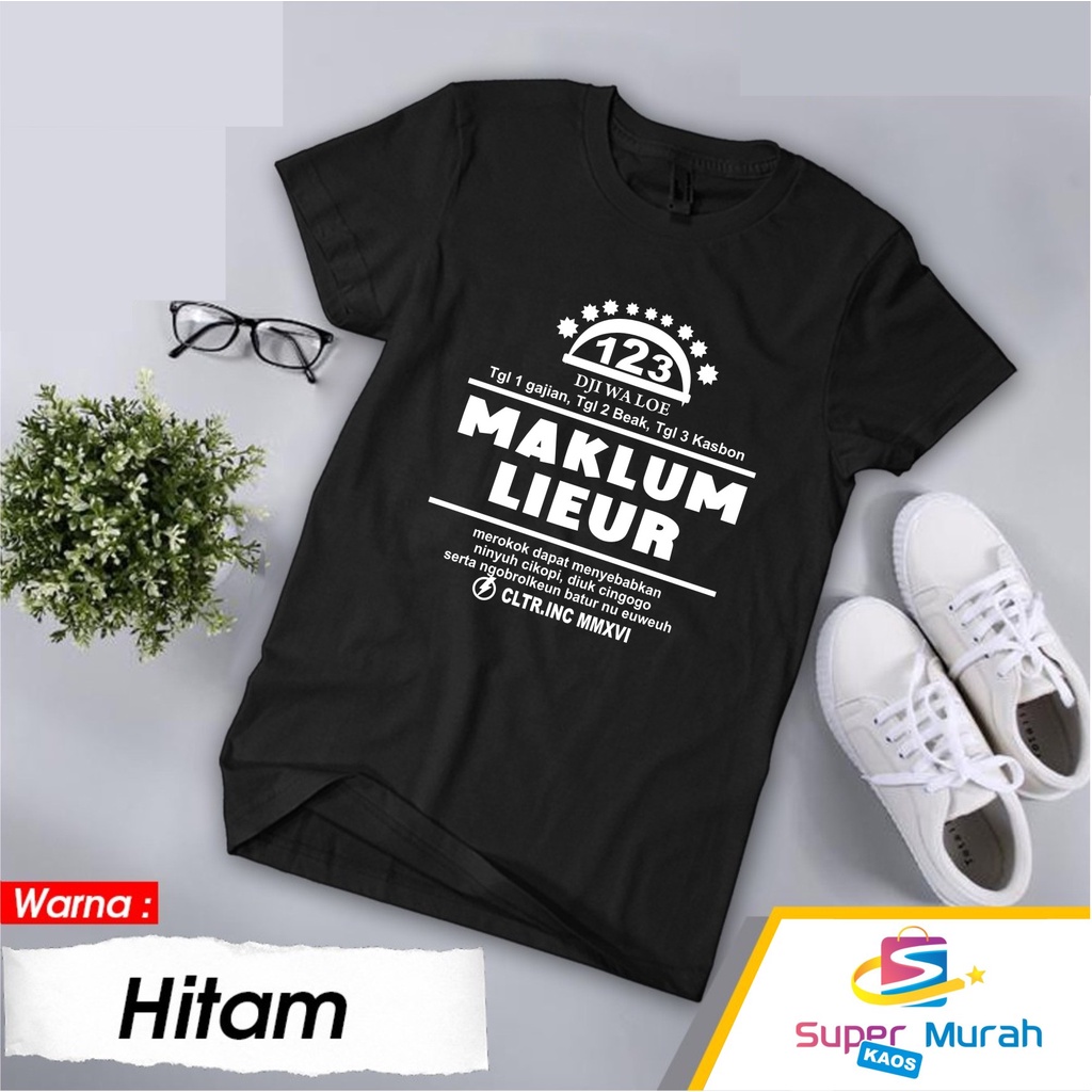 Jual KAOS MAKLUM LIEUR/KAOS UNTUK PRIA DAN WANITA/KAOS MURAH/KAOS READY ...