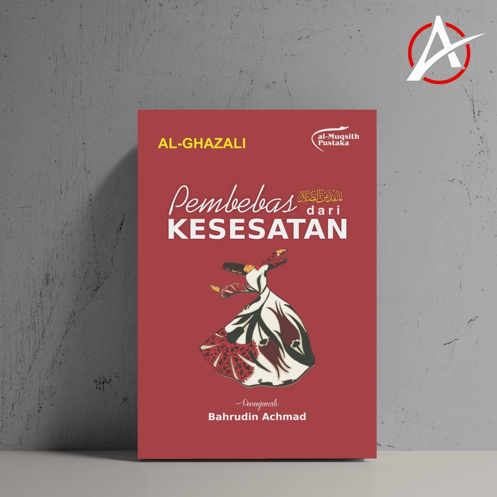 Jual Terjemah Kitab Al Munqidz Minadh Dholal Imam Al Ghozali Pembebas ...