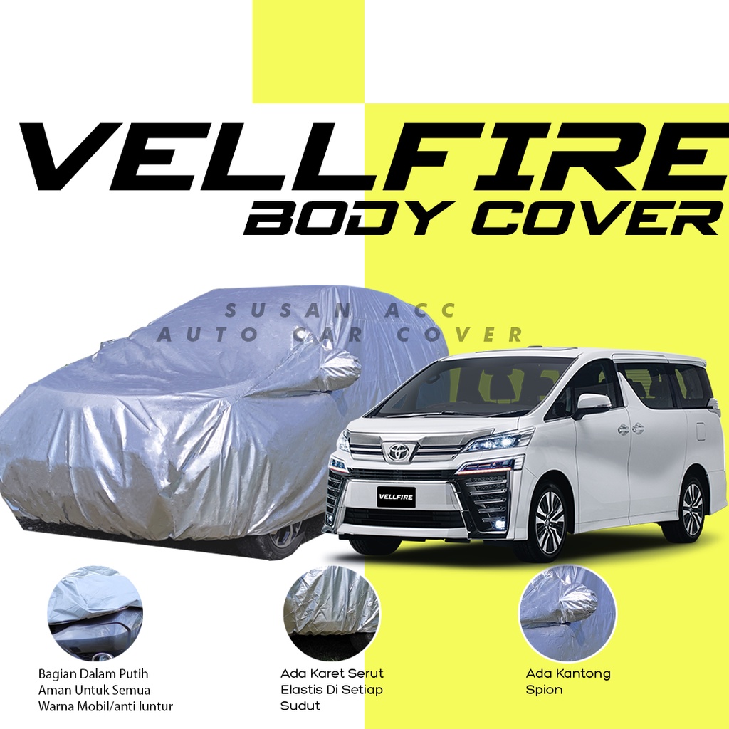 Jual Body Cover Mobil Vellfire Sarung Mobil Vellfire/vellfire lama/new ...