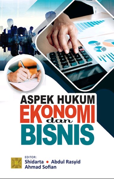 Jual ASPEK HUKUM EKONOMI DAN BISNIS BY SHIDARTA | Shopee Indonesia