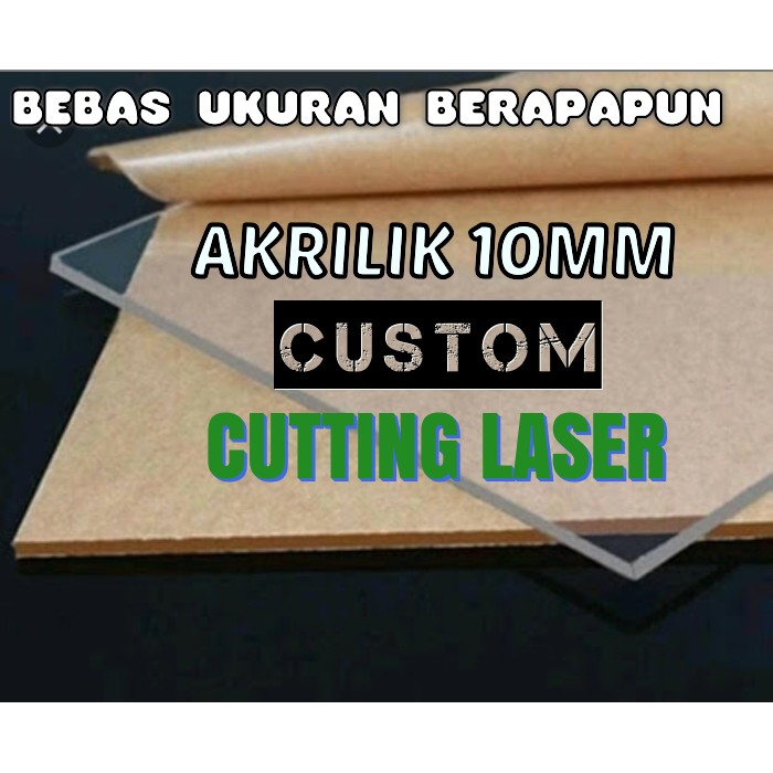 Jual AKRILIK LEMBARAN CUSTOM 10MM BENING CUTTING LASER / ACRYLIC SHEETS / UKURAN BEBAS | Shopee ...