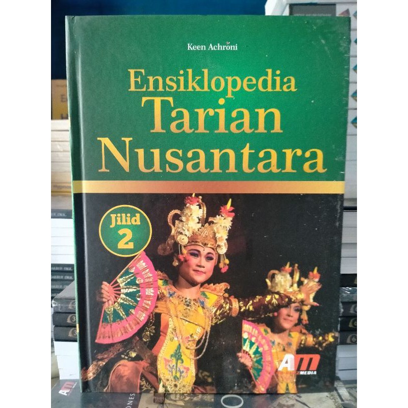 Jual Ensiklopedia Tarian Nusantara Jilid 2 - Keen Achroni | Shopee Indonesia