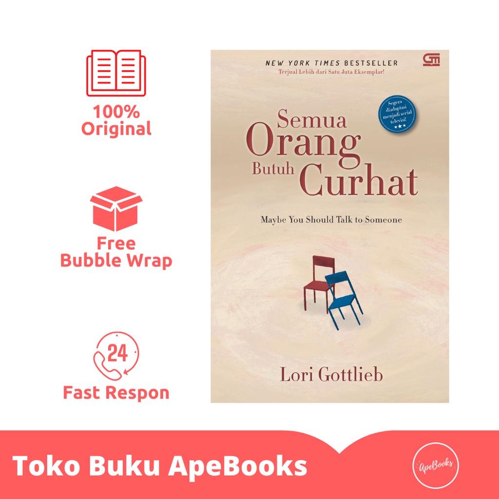Jual Lori Gottlieb - Buku Semua Orang Butuh Curhat, Edisi Revisi (ORI ...