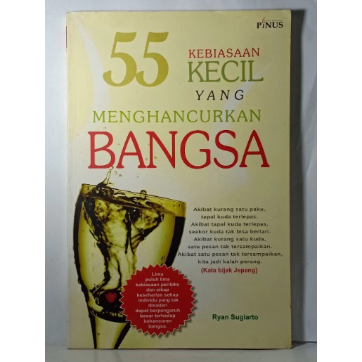 Jual BUKU 55 KEBIASAAN KECIL YANG MENGHANCURKAN BANGSA RYAN SUGIARTO ...