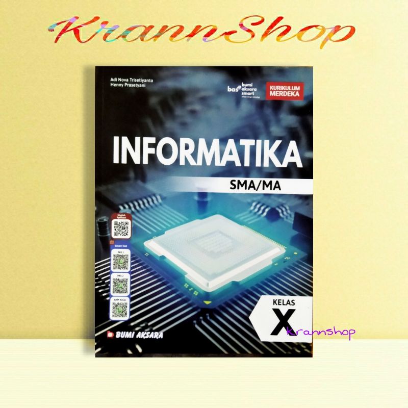 Jual INFORMATIKA SMA/MA Kls X KURIKULUM MERDEKA - BUMI AKSARA | Shopee ...