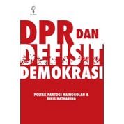Jual BUKU DPR dan Defisit Demokrasi | Shopee Indonesia