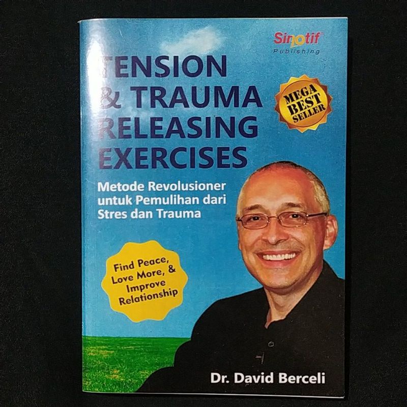 Jual Buku TENSION & TRAUMA RELEASING EXERCISES by Dr David Berceli | Shopee Indonesia